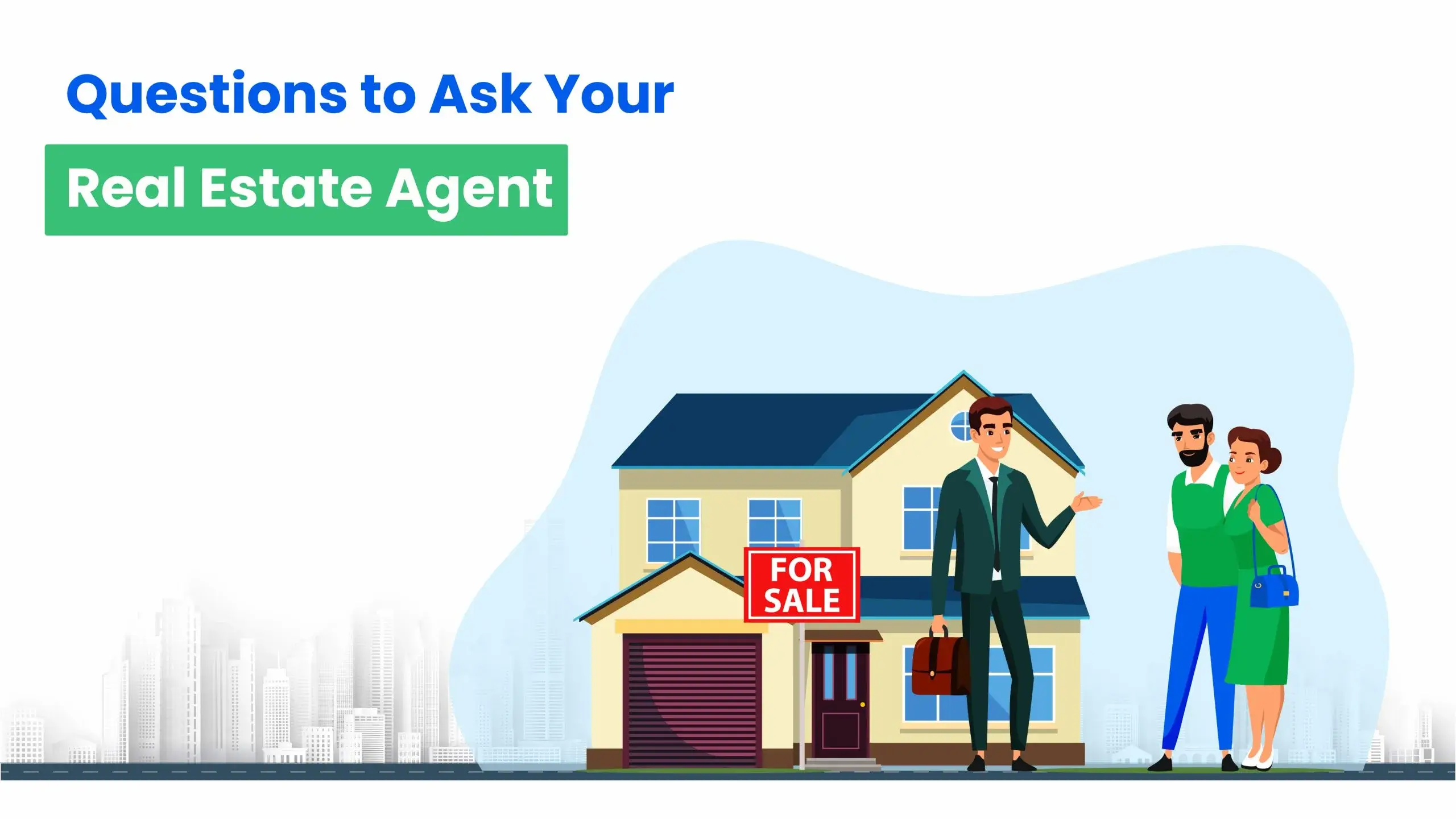 Questions to ask your real estate agent